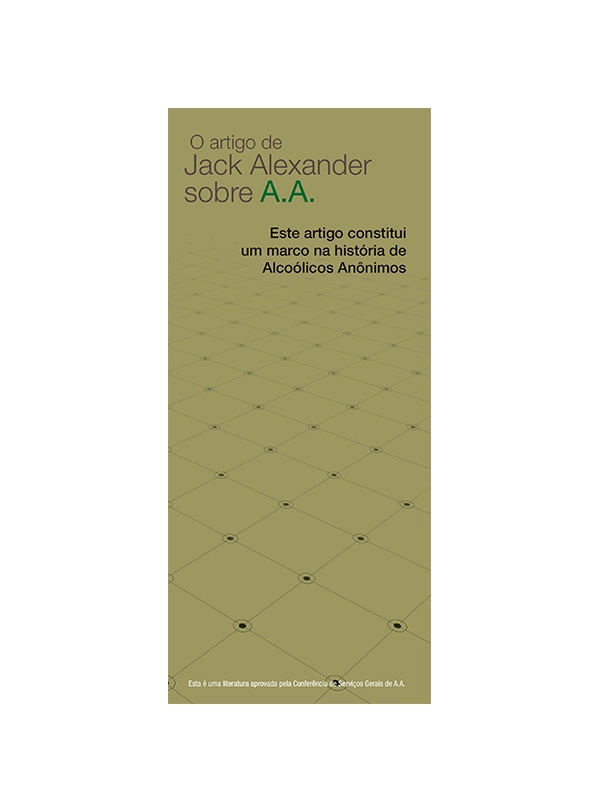 228 - O Artigo de Jack Alexander Sobre A.A. - Alcoólicos Anônimos do Brasil